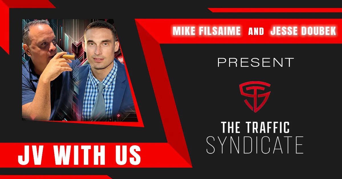 The Traffic Syndicate Launch: Elevate Your Affiliate Experience | Partner with Mike Filsaime ...