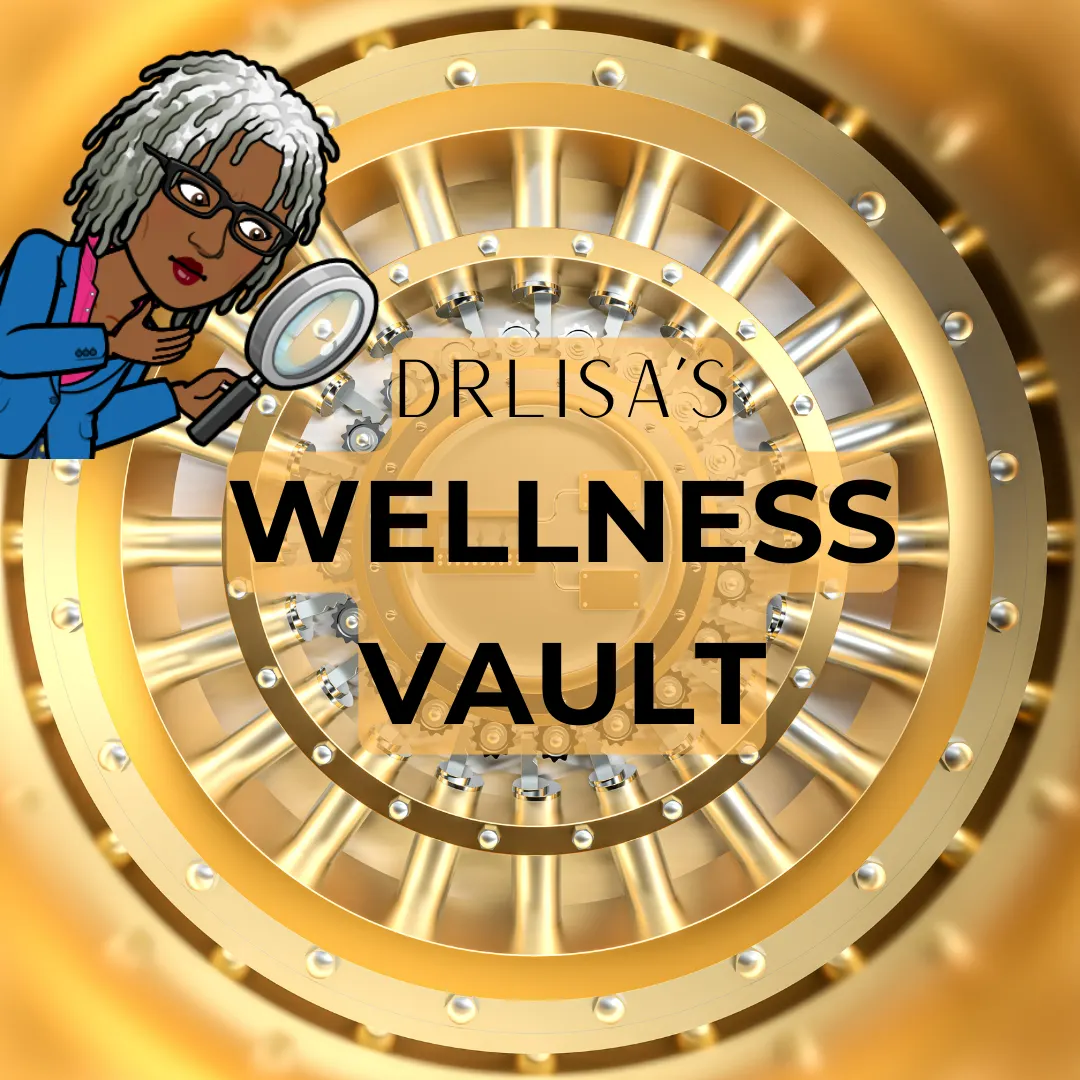 DRLISA'S WELLNESS VAULT