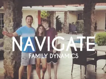 Navigate Your Family Dynamics