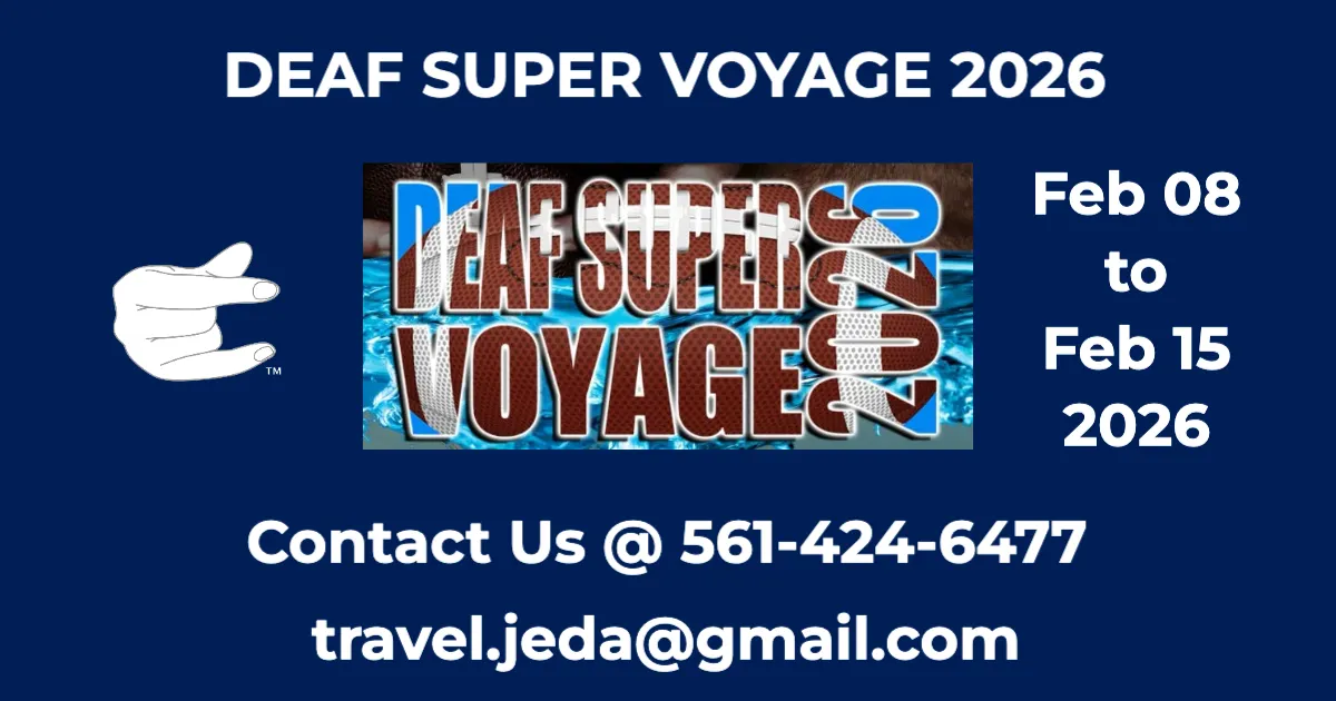 Deaf Super Voyage 2026
