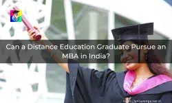 Can a Distance Education Graduate Pursue a Traditional MBA in India?