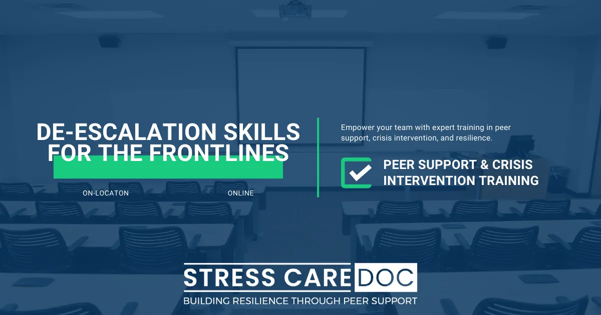 De-Escalation Skills for the Frontlines Training