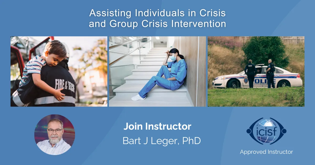 Assisting Individuals & Group Crisis Intervention