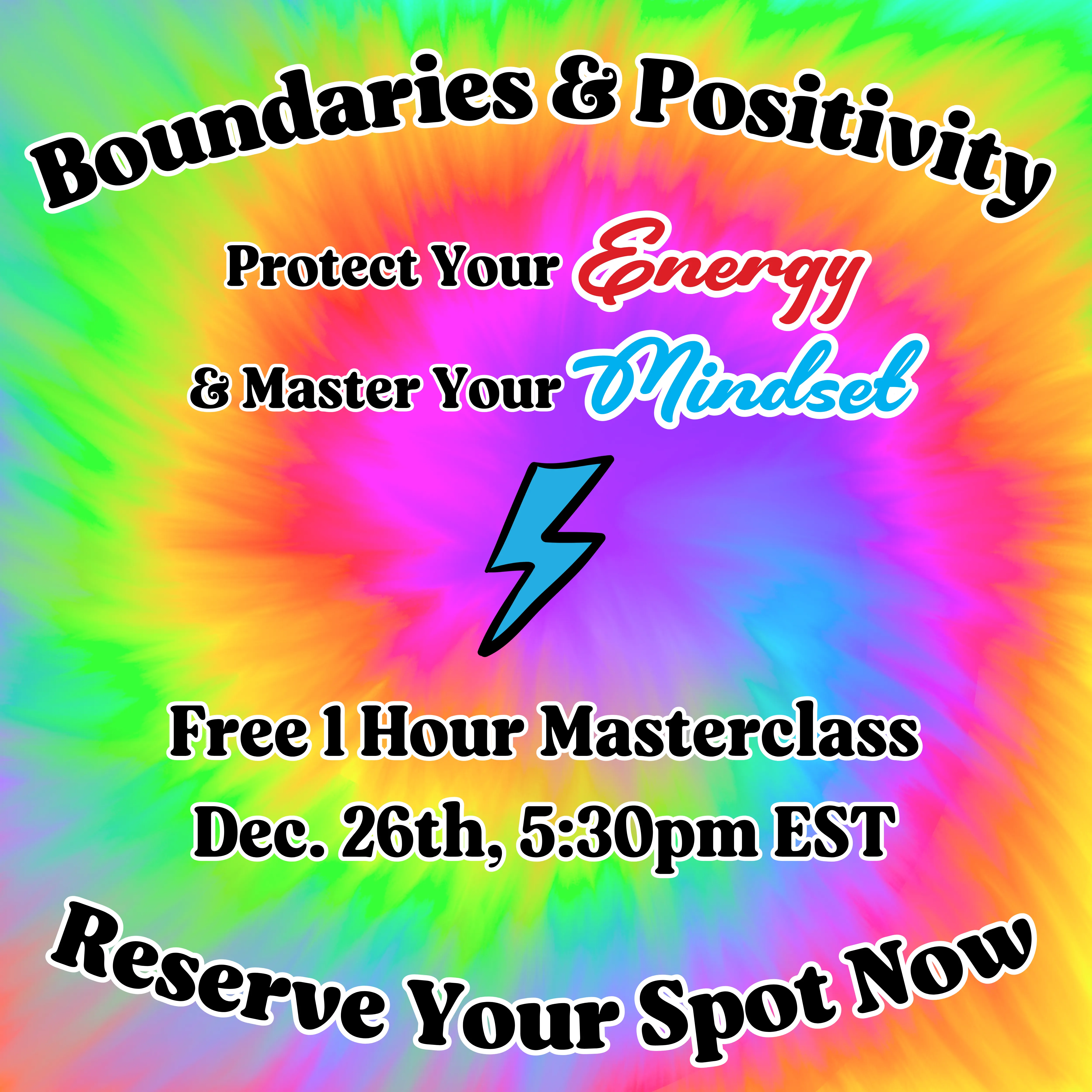 Boundaries & Positivity Masterclass